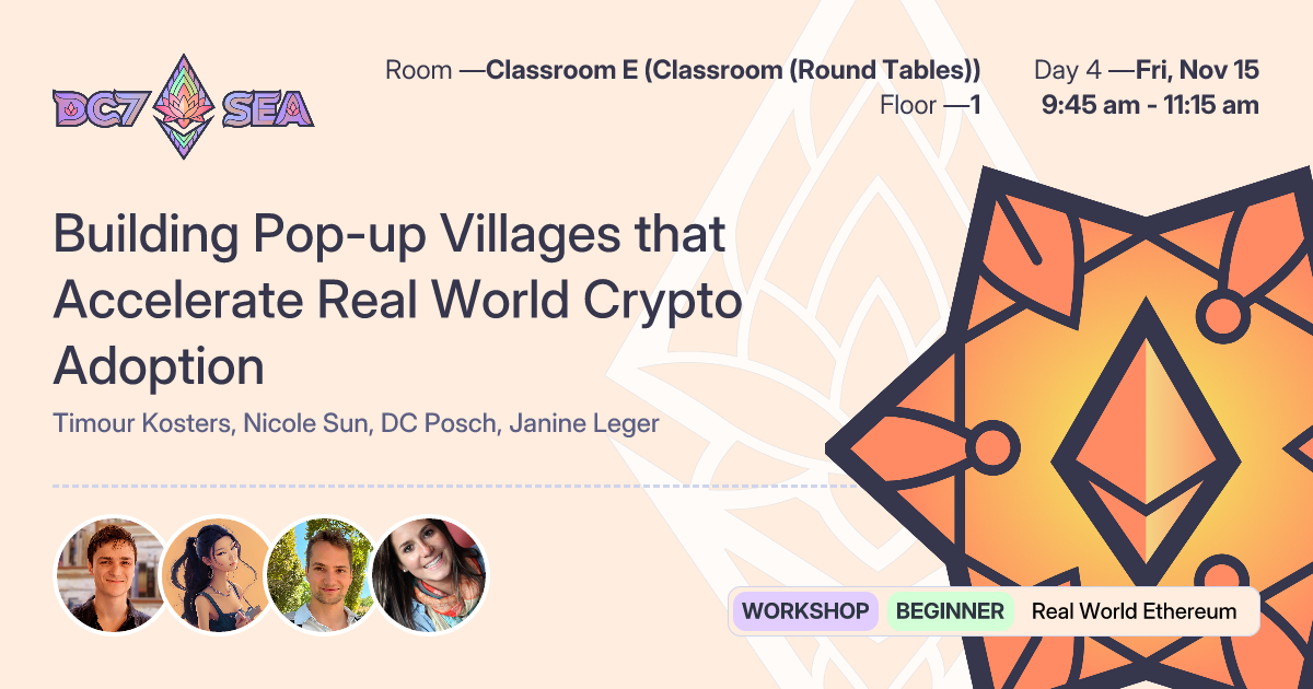 Building Pop-up Villages that Accelerate Real World Crypto Adoption @ Devcon SEA