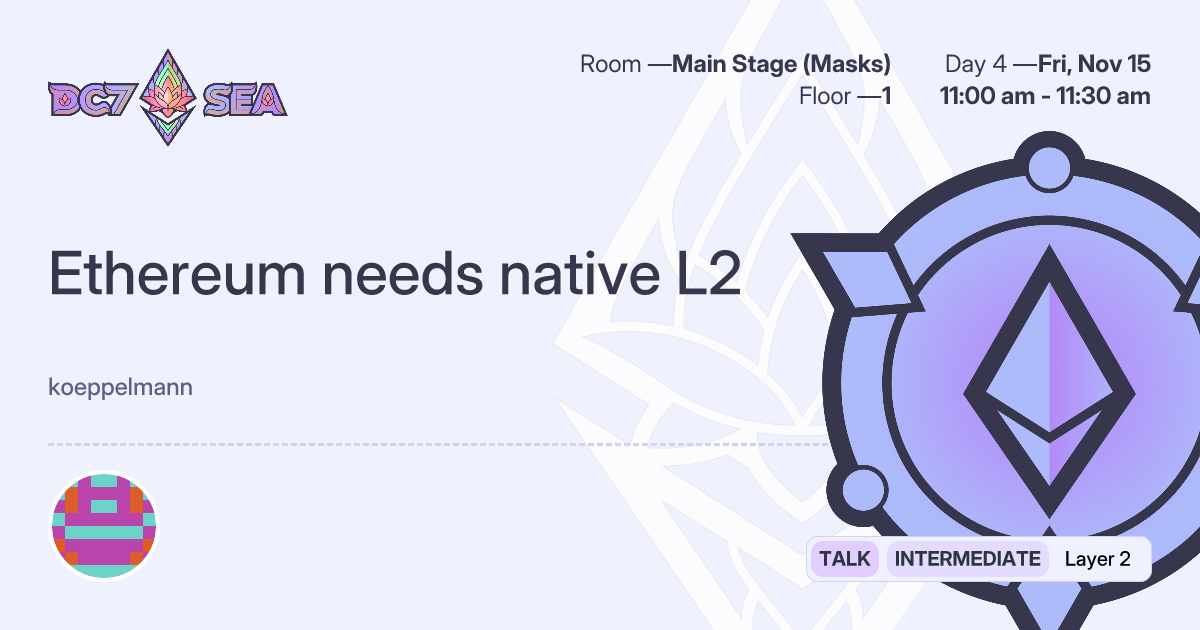 Ethereum needs native L2 @ Devcon SEA