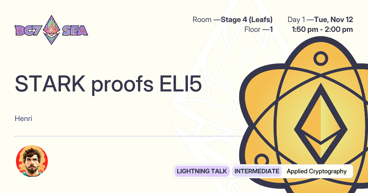 STARK proofs ELI5 @ Devcon SEA