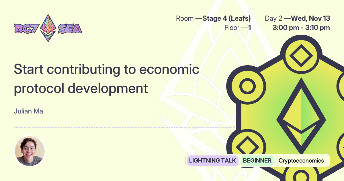 Start contributing to economic protocol development @ Devcon SEA