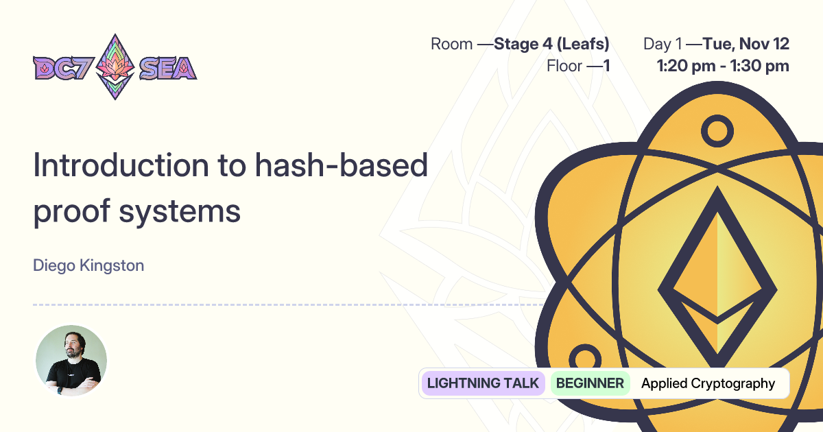 Introduction to hash-based proof systems @ Devcon SEA