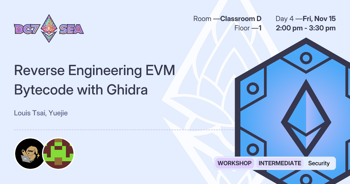Reverse Engineering EVM Bytecode with Ghidra @ Devcon SEA