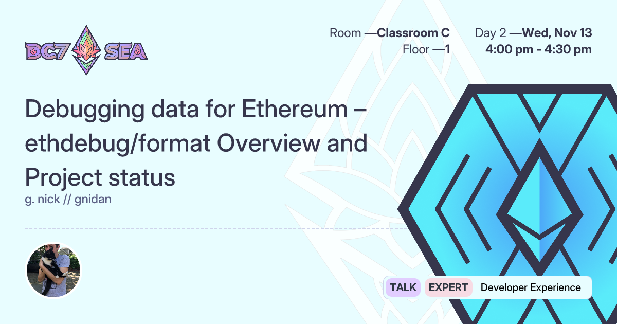 Debugging data for Ethereum – ethdebug/format Overview and Project status @ Devcon SEA