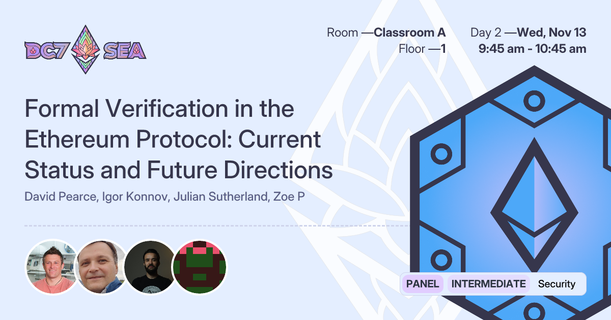 Formal Verification in the Ethereum Protocol: Current Status and Future Directions @ Devcon SEA