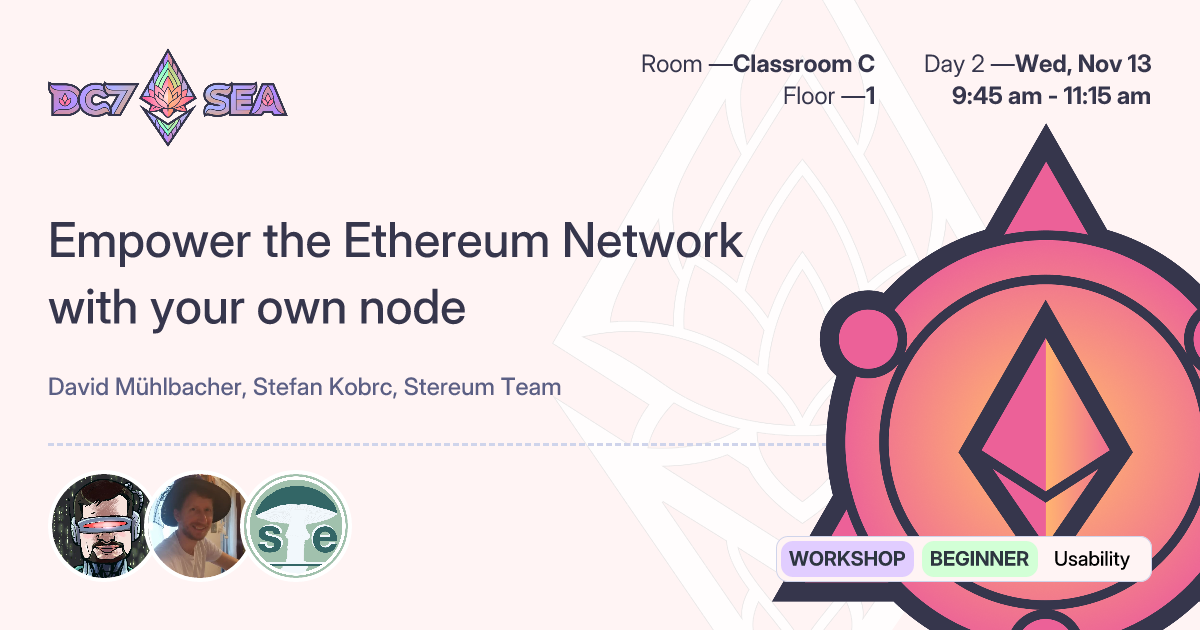 Empower the Ethereum Network with your own node @ Devcon SEA