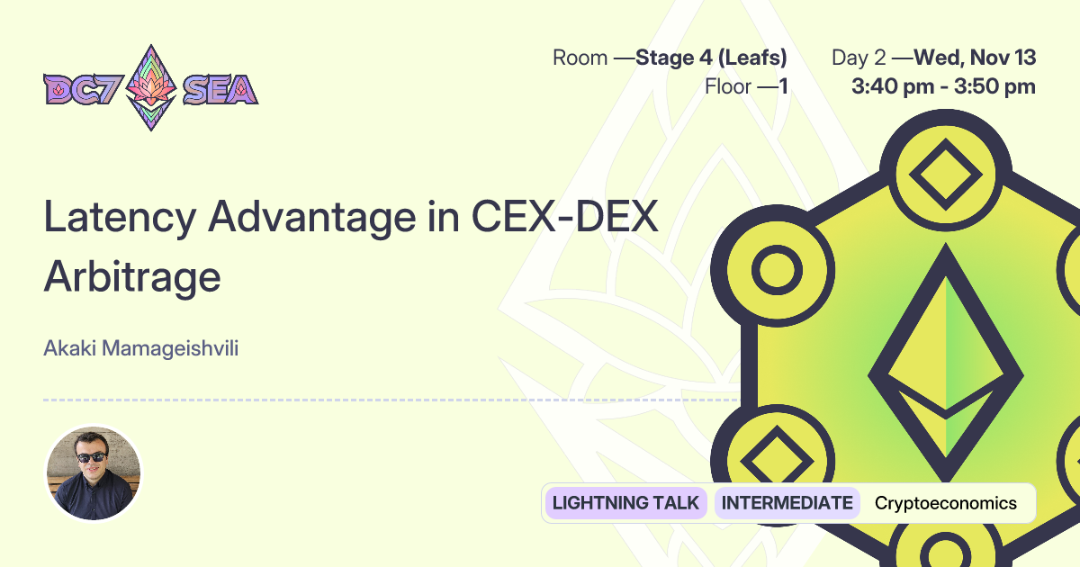 Latency Advantage in CEX-DEX Arbitrage @ Devcon SEA