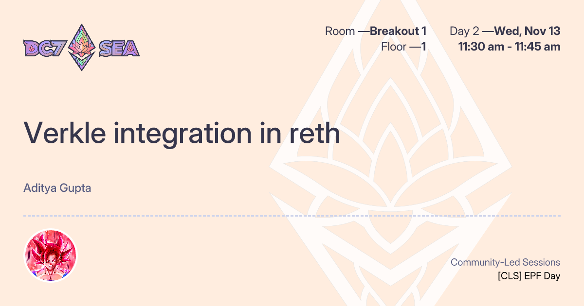 Verkle integration in reth @ Devcon SEA