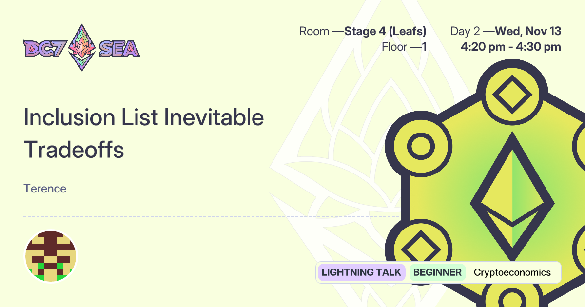 Inclusion List Inevitable Tradeoffs @ Devcon SEA