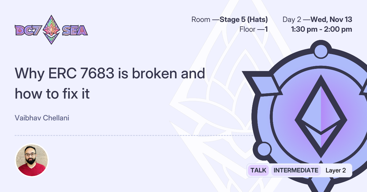 Why ERC 7683 is broken and how to fix it @ Devcon SEA