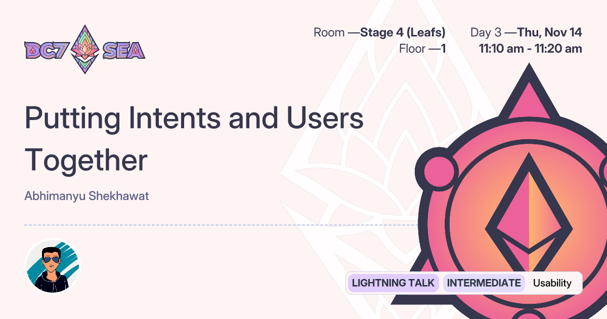 Putting Intents and Users Together @ Devcon SEA
