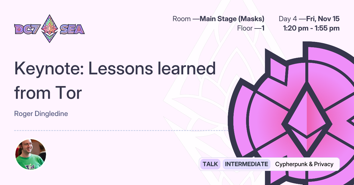 Keynote: Lessons learned from Tor @ Devcon SEA