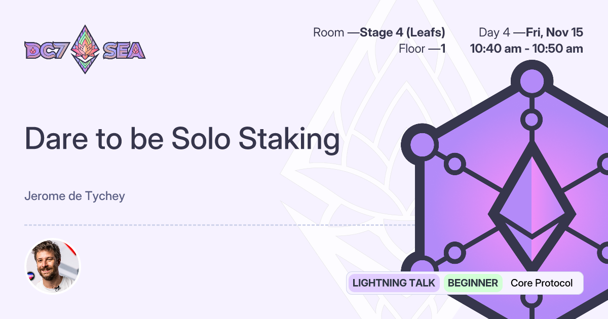 Dare to be Solo Staking @ Devcon SEA